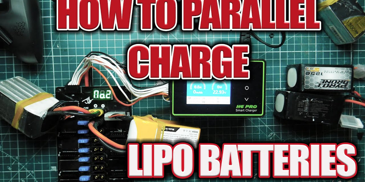 Lipo Battery Charging Guide | Parallel Charging Tips — ChinaHobbyLine